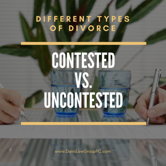 Different Types of Divorce: Uncontested vs. Contested – Davis Law Group