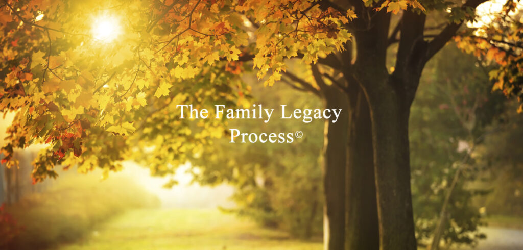The Family Legacy Process© – Davis Law Group