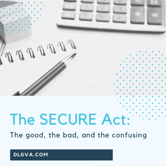 The SECURE Act: the Good, the Bad and the Confusing – Davis Law Group