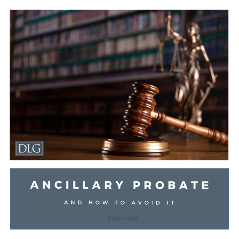 What is Ancillary Probate and How to Avoid It – Davis Law Group