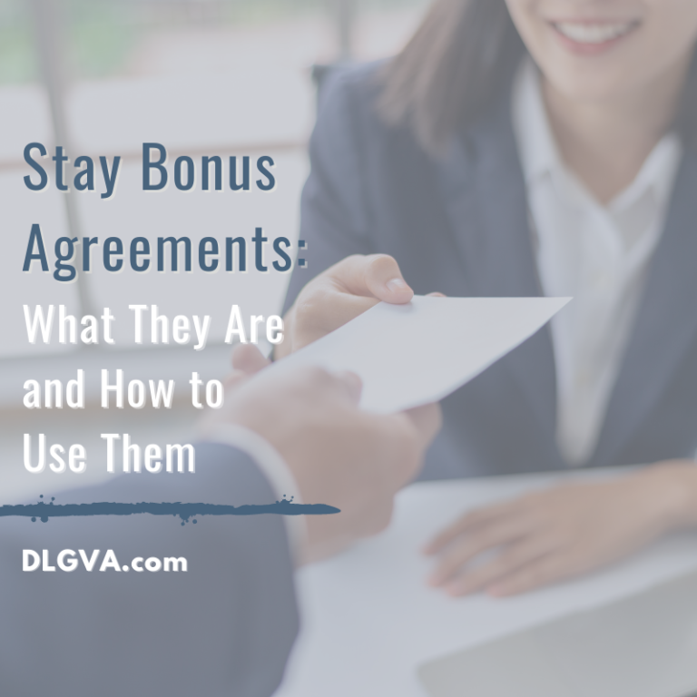 Stay Bonus Agreements: What They Are and How to Use Them – Davis Law Group