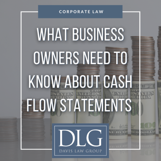 What Business Owners Need to Know about Cash Flow Statements – Davis ...