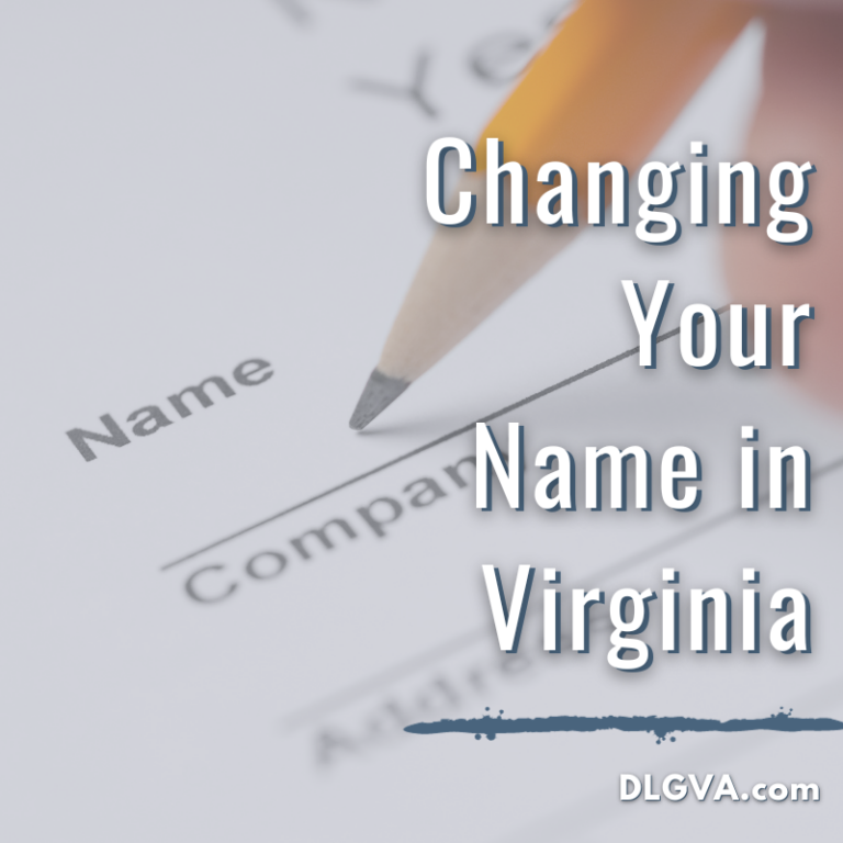 Changing Your Name in Virginia – Davis Law Group