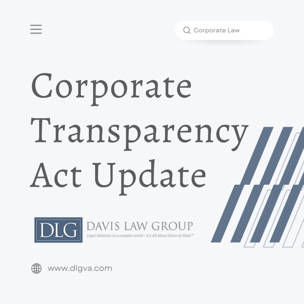 Corporate Transparency Act Update – Davis Law Group