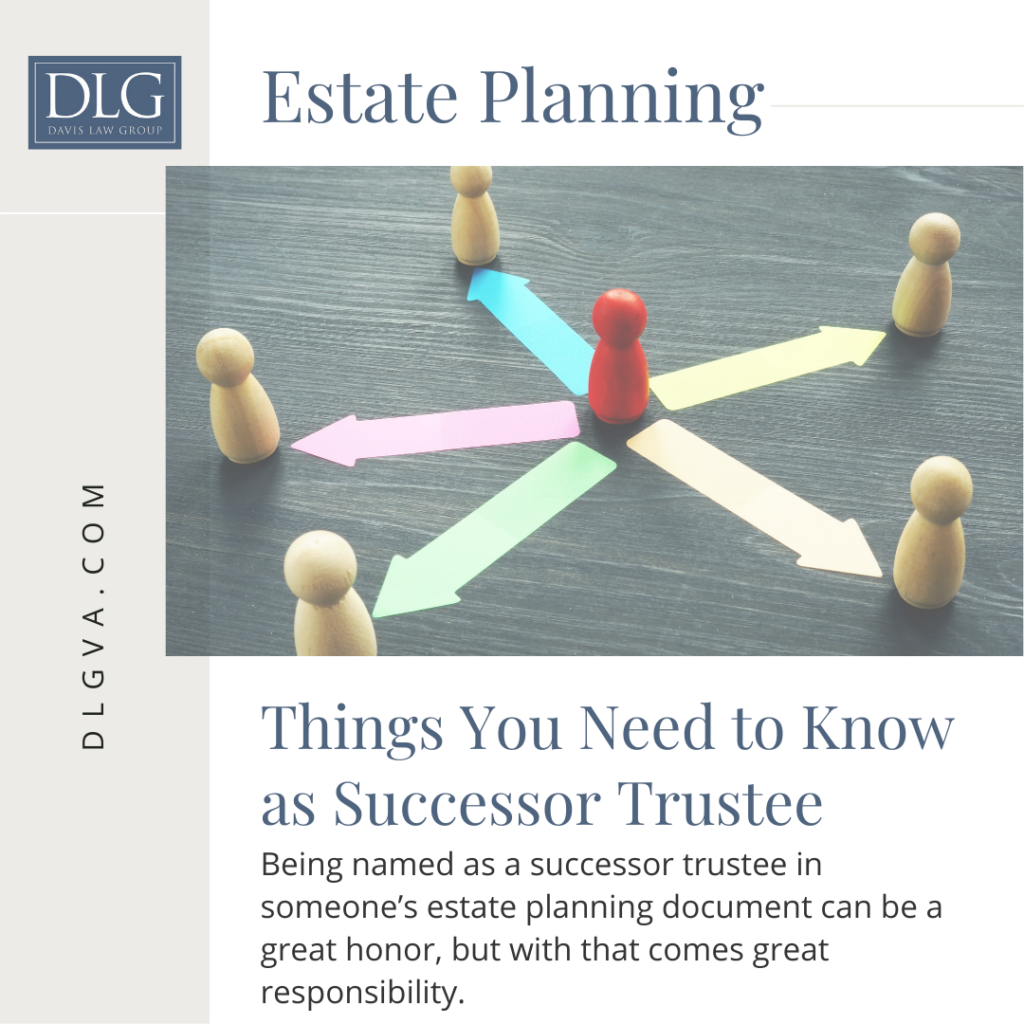 Things You Need to Know as Successor Trustee – Davis Law Group